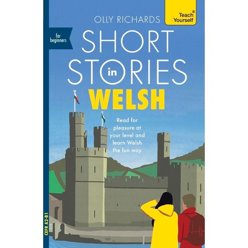 Short Stories In Welsh For Beginners - By Olly Richards (paperback ...