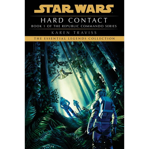 Hard Contact: Star Wars Legends (republic Commando) - (star Wars ...