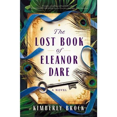 The Lost Book Of Eleanor Dare - By Kimberly Brock (paperback) : Target