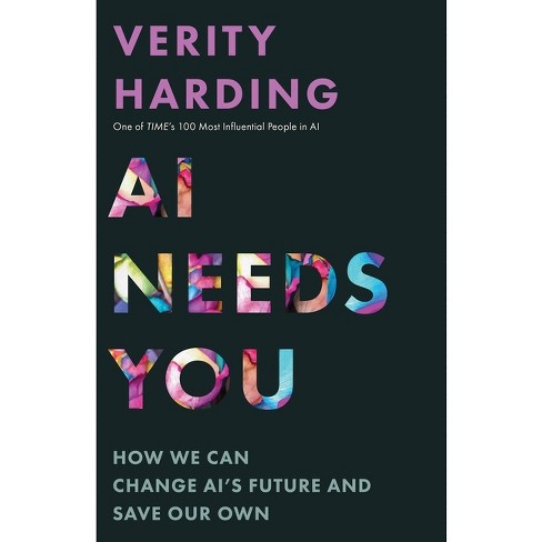 Ai Needs You - By Verity Harding (hardcover) : Target