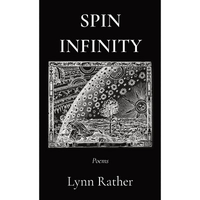 Spin Infinity - By Lynn Rather (paperback) : Target