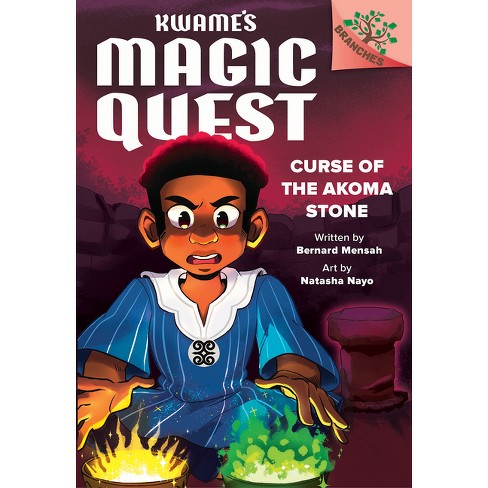 Curse Of The Akoma Stone: A Branches Book (kwame's Magic Quest #4) - By ...