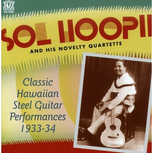 Sol Hoopii & His Novelty Quartette - Classic Hawaiian Steel Guitar 1933 ...