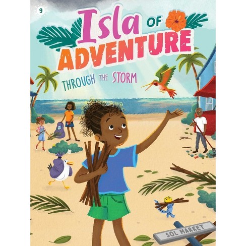 Through The Storm - (isla Of Adventure) By Dela Costa : Target