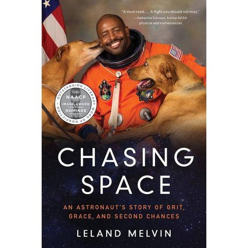 Chasing Space - By Leland Melvin (paperback) : Target