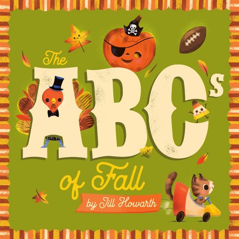The Abcs Of Fall - By Jill Howarth (board Book) : Target