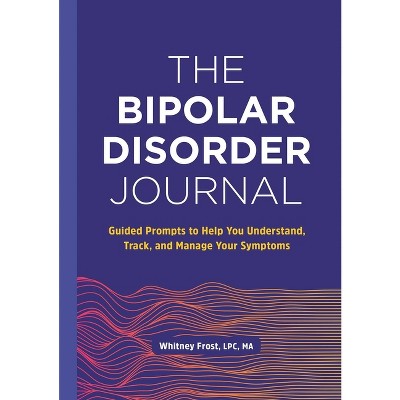 The Bipolar Ii Disorder Workbook - By Stephanie Mcmurrich Roberts ...