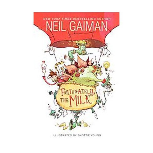 Fortunately, The Milk (reprint) (paperback) By Neil Gaiman : Target