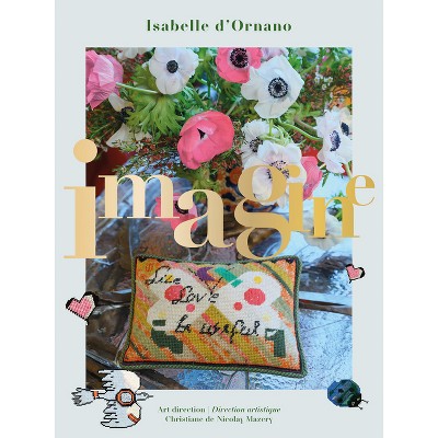 Imagine - by Isabelle D'Ornano (Paperback) : Target