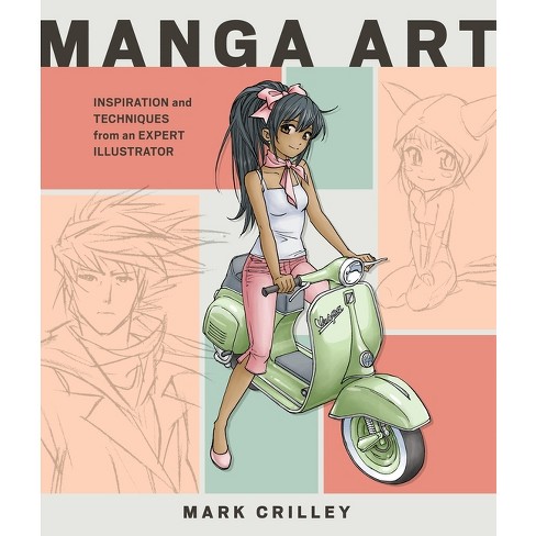 Manga Art - By Mark Crilley (paperback) : Target