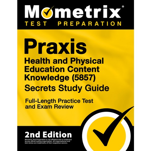 Praxis Health And Physical Education Content Knowledge 5857 Secrets ...