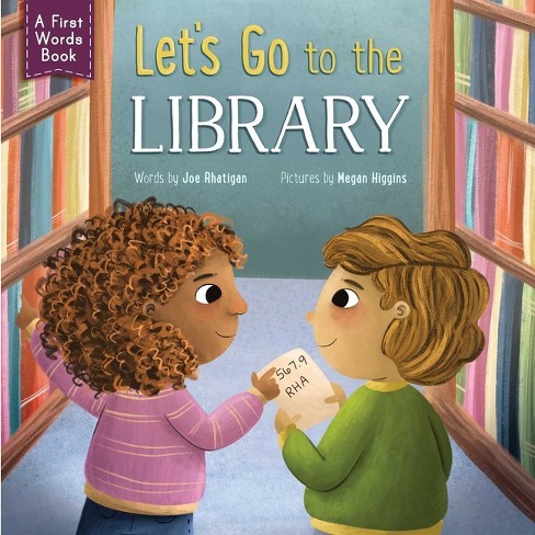 Let's Go To The Library! - By Joe Rhatigan (board Book) : Target
