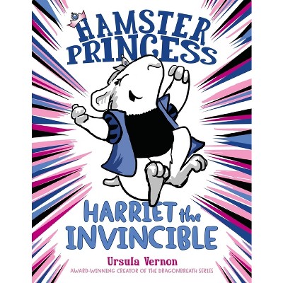Hamster Princess: Of Mice And Magic - By Ursula Vernon (hardcover) : Target