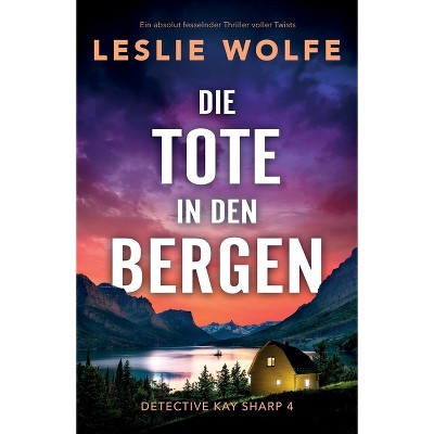 The Girl From Silent Lake - (detective Kay Sharp) By Leslie Wolfe ...