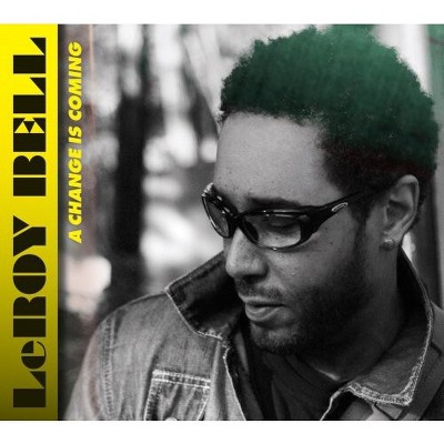 Leroy Bell - A Change Is Coming (CD) : Target