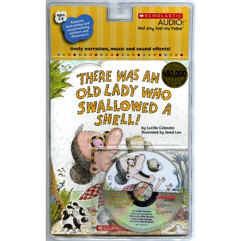 There Was An Old Lady Who Swallowed A Shell! - By Lucille Colandro ...