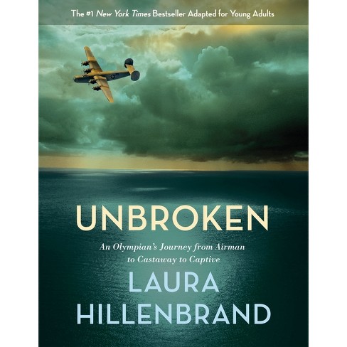 Unbroken - By Laura Hillenbrand (paperback) : Target