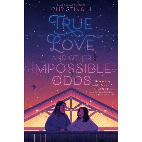 True Love And Other Impossible Odds - By Christina Li (hardcover) : Target