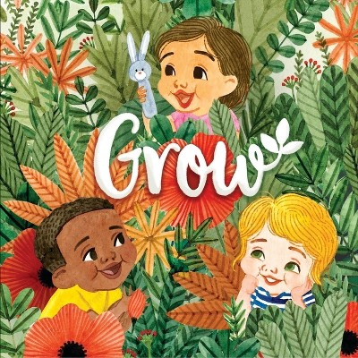 Grow - By Clarion Books (board Book) : Target