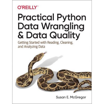 Practical Python Data Wrangling And Data Quality - By Susan Mcgregor ...