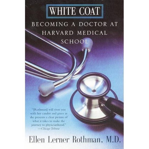 White Coat - By Ellen L Rothman & Ellen Rothman (paperback) : Target