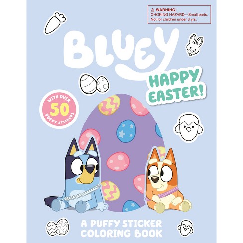 Bluey: Happy Easter! A Puffy Sticker Coloring Book - By Penguin Young ...