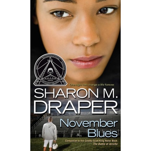 November Blues - (jericho Trilogy) By Sharon M Draper (paperback) : Target