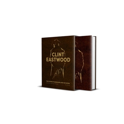 Clint Eastwood - (iconic Filmmakers) By Ian Nathan (hardcover) : Target