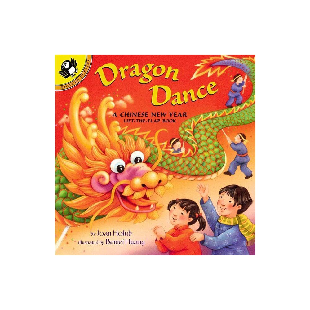 ISBN 9780142400005 - Dragon Dance - (Puffin Lift-The-Flap) by Joan ...
