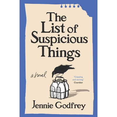 The List Of Suspicious Things - By Jennie Godfrey (paperback) : Target