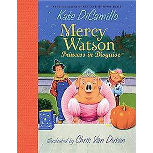 Mercy Watson ( Mercy Watson) (hardcover) By Kate Dicamillo : Target