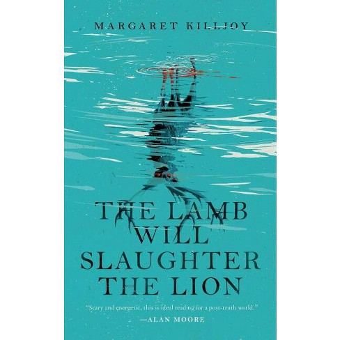The Lamb Will Slaughter The Lion - (danielle Cain) By Margaret Killjoy ...