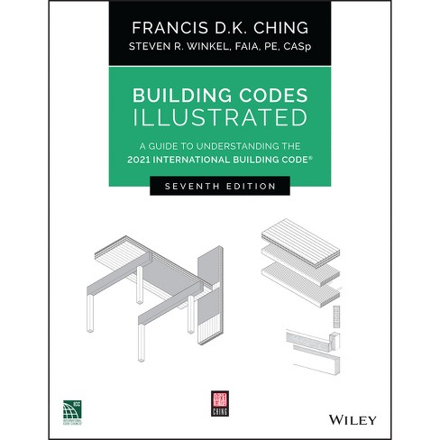 Building Codes Illustrated - 7th Edition By Francis D K Ching & Steven ...