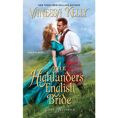 The Highlander's English Bride - (clan Kendrick) By Vanessa Kelly ...