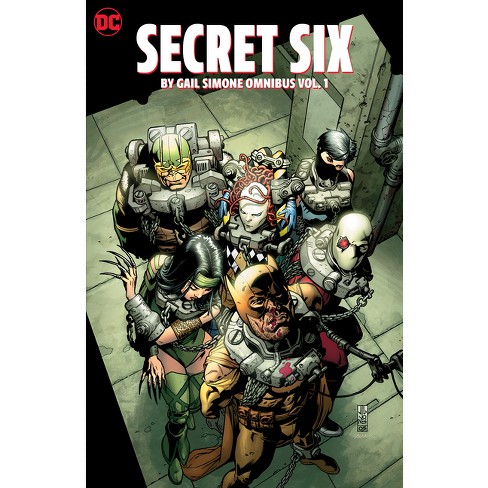 Secret Six By Gail Simone Omnibus Vol. 1 - (hardcover) : Target