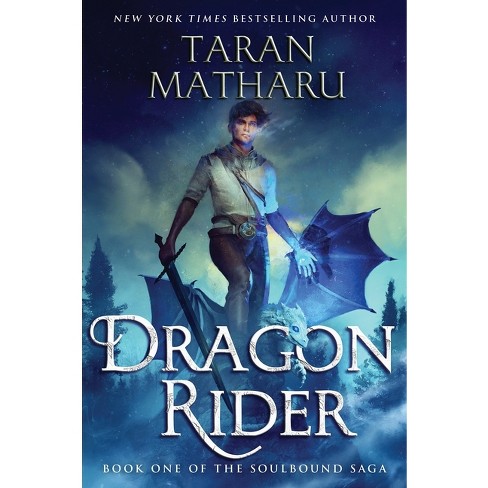 Dragon Rider - (soulbound Saga) By Taran Matharu (paperback) : Target