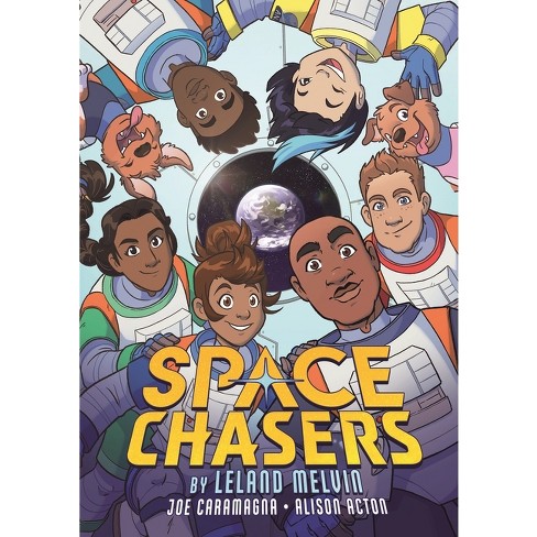 Space Chasers By Leland Melvin - By Leland Melvin & Joe Caramagna : Target