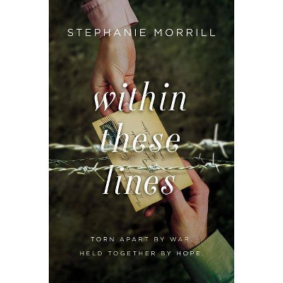 Within These Lines - By Stephanie Morrill (hardcover) : Target