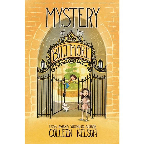 Mystery At The Biltmore - By Colleen Nelson (hardcover) : Target