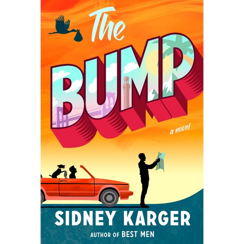The Bump - By Sidney Karger (paperback) : Target