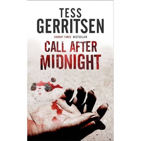 Call After Midnight - By Tess Gerritsen (hardcover) : Target