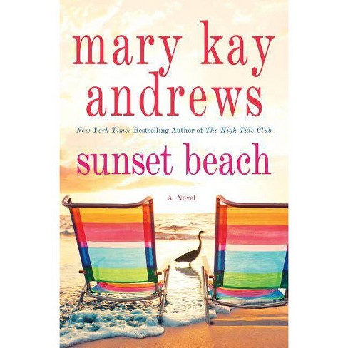 Sunset Beach - By Mary Kay Andrews : Target