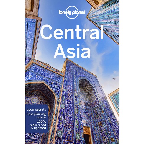 Lonely Planet Central Asia - (travel Guide) 8th Edition (paperback ...