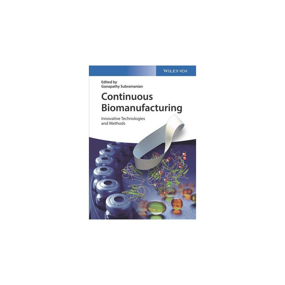 ISBN 9783527340637 - Continuous Biomanufacturing : Innovative ...
