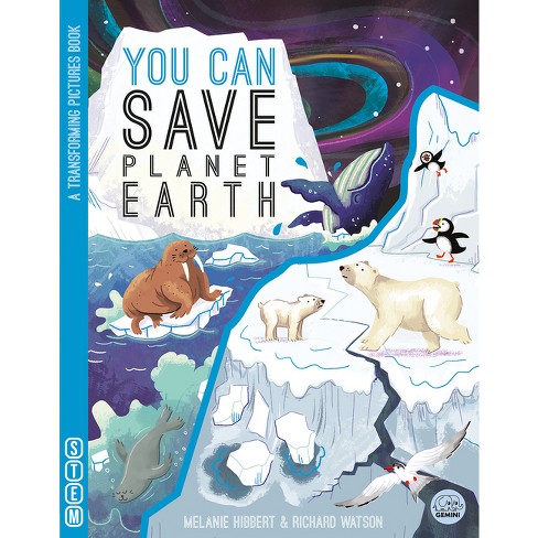 You Can Save Planet Earth - (transform) By Melanie Hibbert (board Book ...