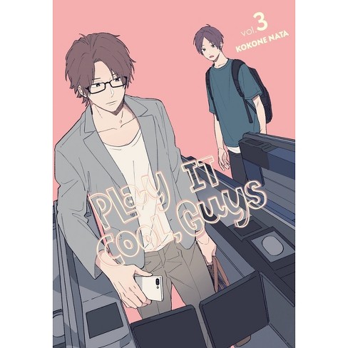 Play It Cool, Guys, Vol. 3 - By Kokone Nata (paperback) : Target