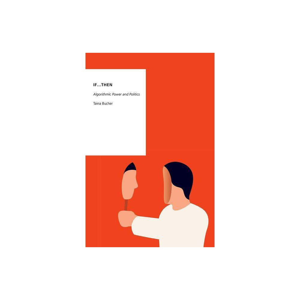 ISBN 9780190493035 - If...Then : Algorithmic Power and Politics ...