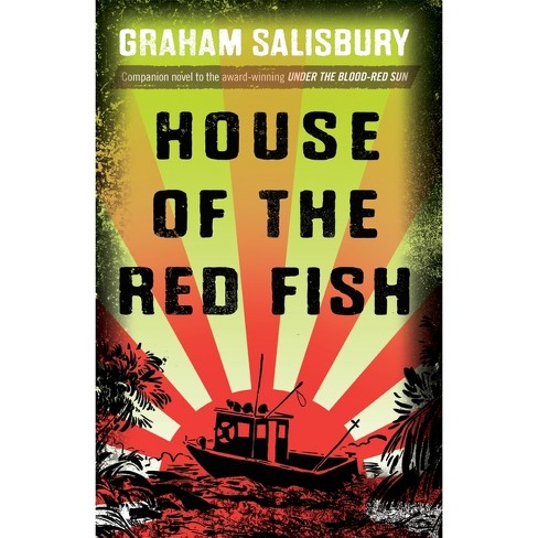 House Of The Red Fish - (prisoners Of The Empire) By Graham Salisbury ...