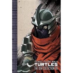 Teenage Mutant Ninja Turtles: The Idw Collection Volume 1 - (tmnt Idw Collection) By Tom Waltz ...