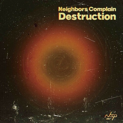 Neighbors Complain - Destruction (vinyl) : Target